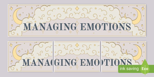 Managing Emotions Display Banner (Teacher-Made) - Twinkl Managing Emotions Display Banner (Teacher-Made) - Twinkl