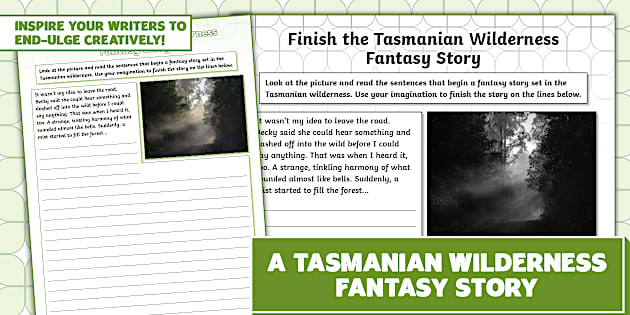 Finish the Tasmanian Wilderness Fantasy Story Worksheet