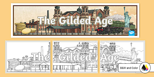 The Gilded Age Banner (teacher made) - Twinkl