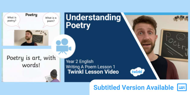 Year 2 (Ages 6-7) Writing A Poem: Video Lesson 1 - Twinkl