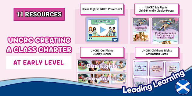 UNCRC Creating a Class Charter CfE Early Level Resource Pack