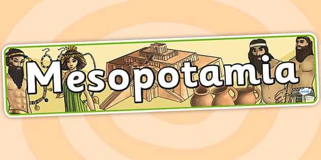 Mesopotamia Display Banner - mesopotamia, banner, history, iraq