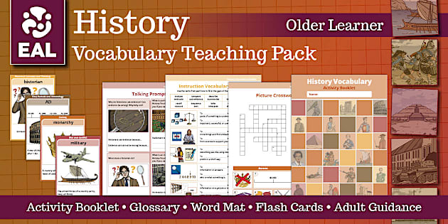 EAL Older Learners Vocabulary Teaching Pack for History