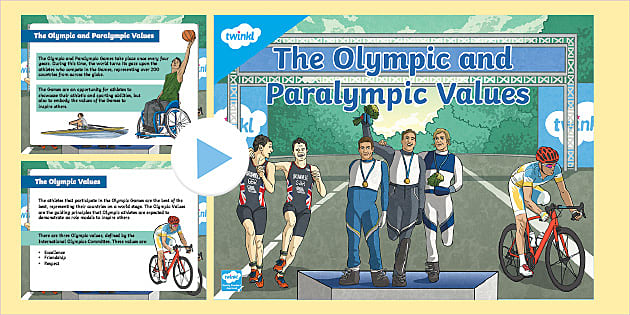 The Olympic and Paralympic Values PowerPoint (teacher made)