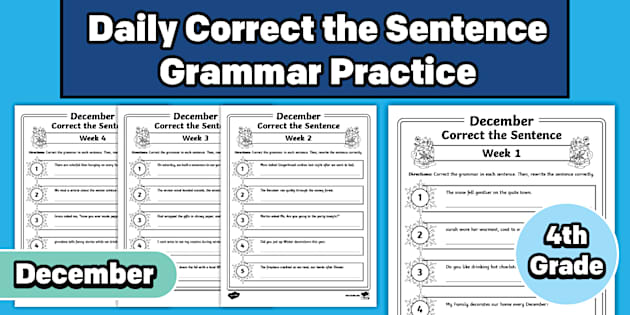 December Daily Correct the Sentence Grammar Practice