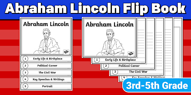 Abraham Lincoln Flip Book for 3rd-5th Grade