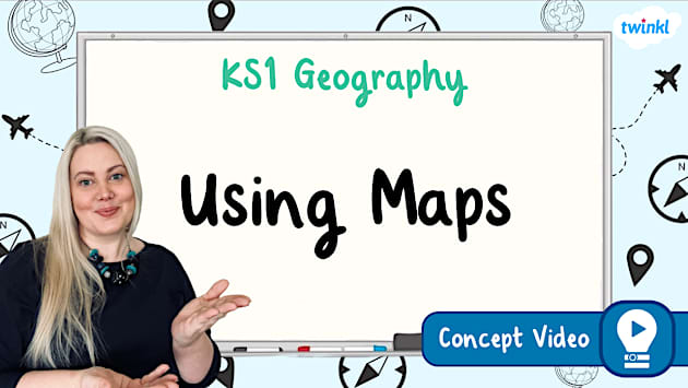 Using Maps | KS1 Geography Concept Video (teacher made)