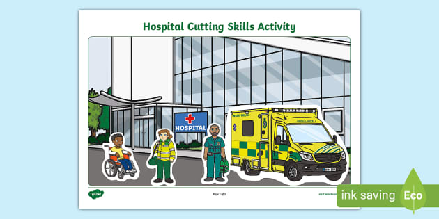 Hospital Cutting Skills Activity - Twinkl