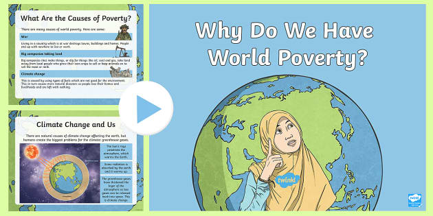 KS2 Why Do We Have World Poverty? Information PowerPoint