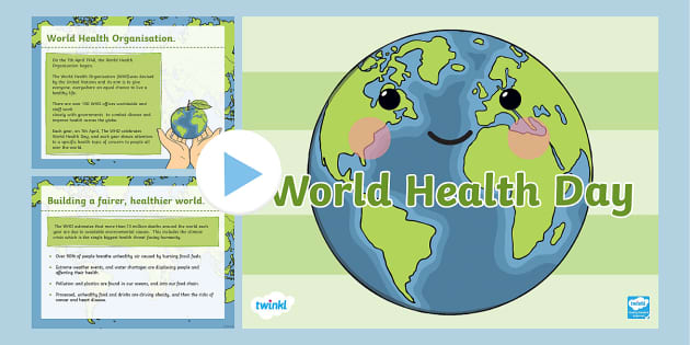 World Health Day CfE World Health Day April 7th, staff, training ...