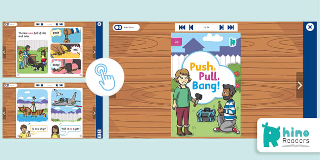 Decodable 3a Book | Push, Pull, Bang! | Rhino Readers