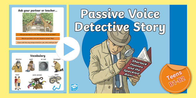 ESL Passive Voice Detective Story [Teens, B1-B2] - Twinkl