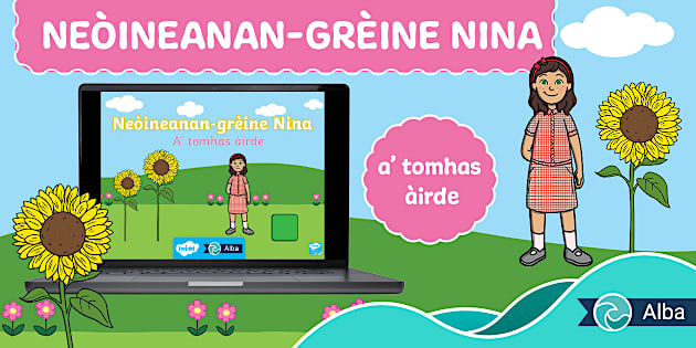 Neòineanan‑grèine Nina - A' tomhas àirde - PowerPoint