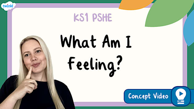 What Am I Feeling? | PSHE Concept Video (teacher made)