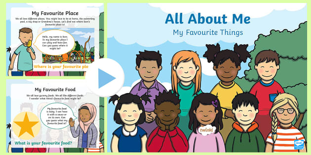 All About Me - My Favourite Things PowerPoint (teacher made)