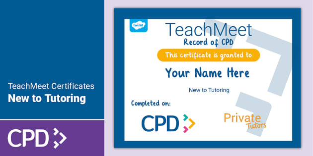FREE! - TeachMeet Certificate - New to Tutoring - Twinkl FREE! - TeachMeet Certificate - New to Tutoring - Twinkl