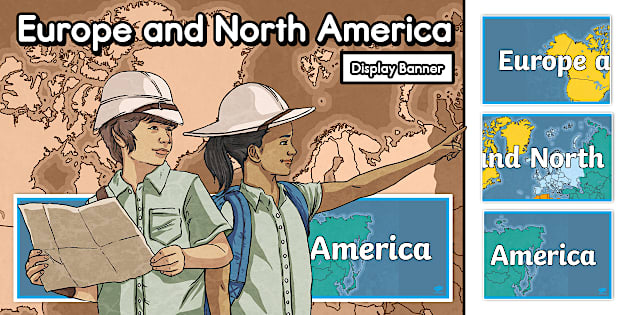 Year 5 Geography Europe and North America Display Banner