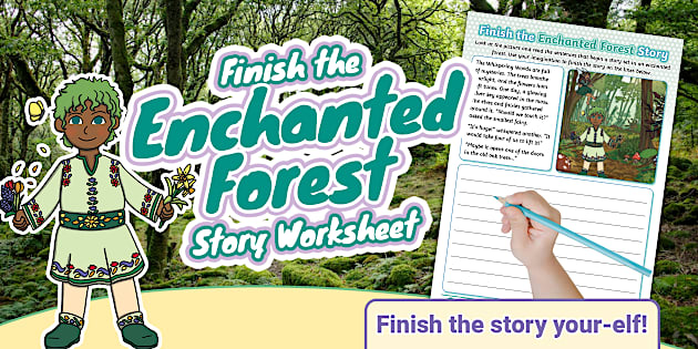 Finish the Enchanted Forest Story Worksheet