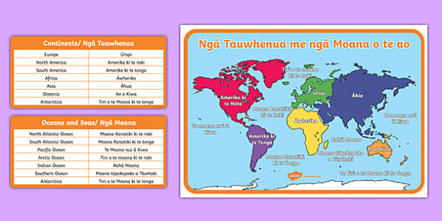 Ngā Tauwhenua me ngā Moana o te ao/Continent, Seas and Oceans of the World