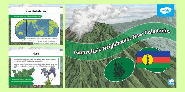 Australia’s Neighbours: New Caledonia PowerPoint - Twinkl