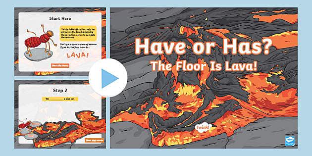 Have or Has: The Floor is Lava (teacher made) - Twinkl