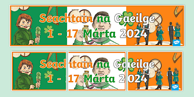 Seachtain na Gaeilge Banner (teacher made) - Twinkl