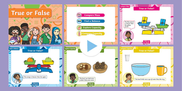 👉 Kindergarten Maths True or False PowerPoint: Mass and Capacity