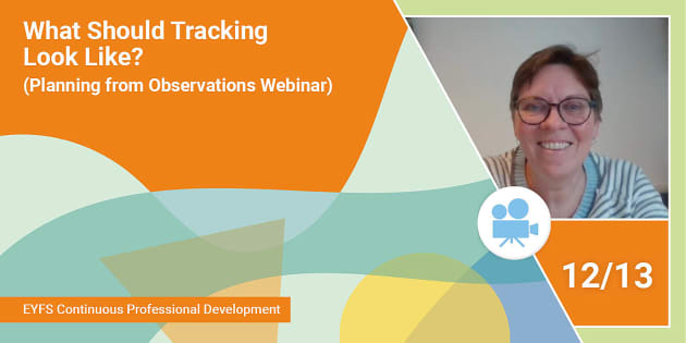 FREE! - EYFS Tracking Webinar (12/13) | Planning From Observations