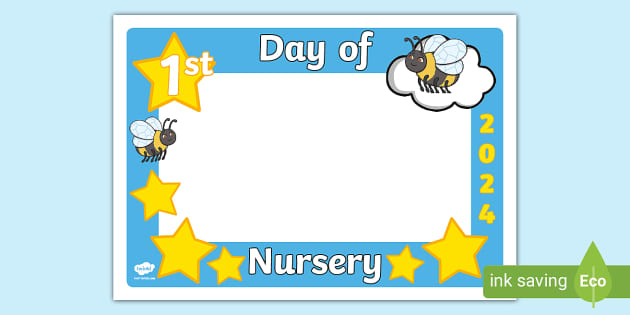 My First Day of Nursery Photo Booth Frame Cut-Outs - Twinkl