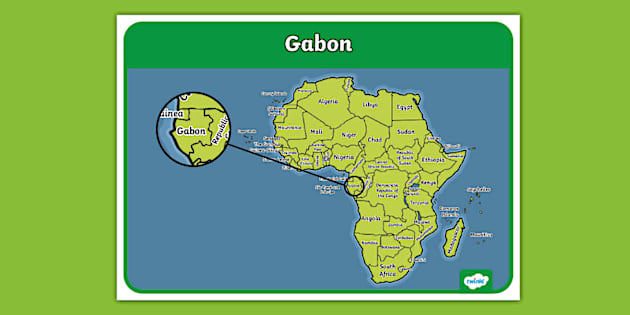 * NEW * Gabon in Africa Display Poster (teacher made)