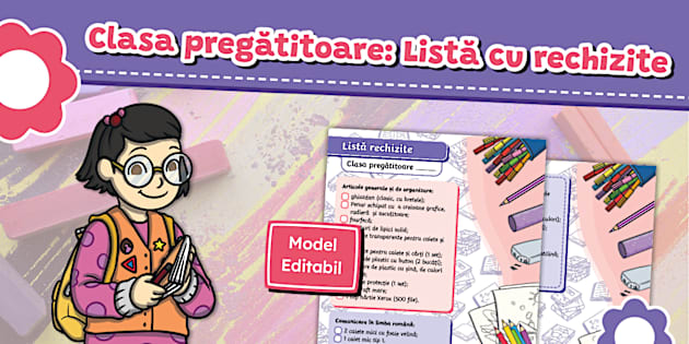Clasa pregătitoare: Listă cu rechizite – Model editabil
