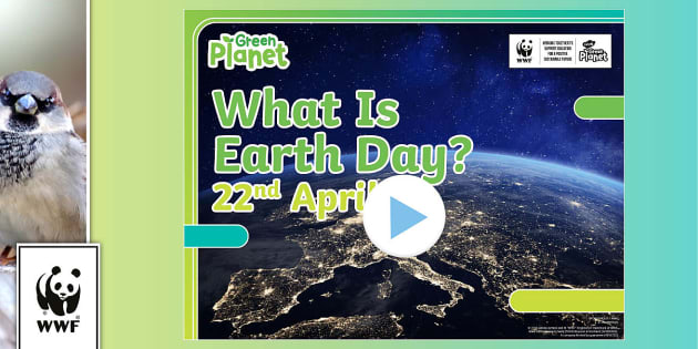 FREE! - What Is Earth Day? Assembly Pack | WWF - Twinkl