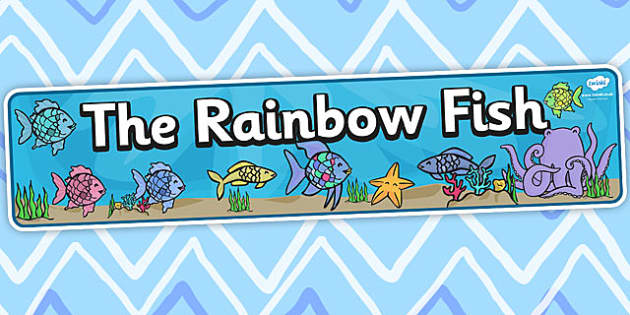 Display Banner to Support Teaching on The Rainbow Fish - The