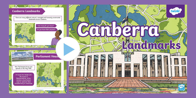Canberra Landmarks - Year 3 HASS (teacher made) - Twinkl
