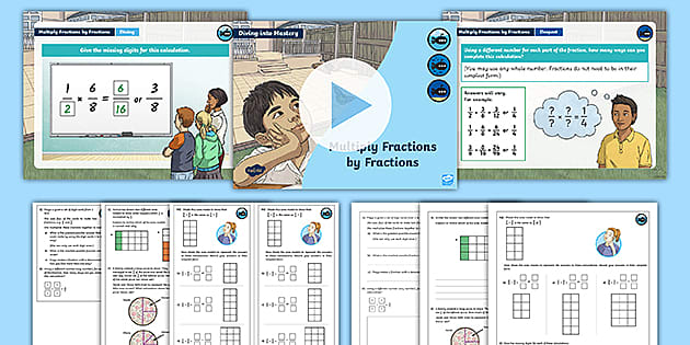 👉 Year 6 Diving into Mastery: Multiply Fractions by Fractions Teaching Pack