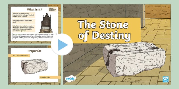 The Stone of Destiny (Teacher-Made) - Twinkl