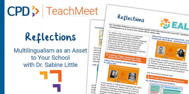 FREE! - TeachMeet Reflections - Multilingualism as an Asset to Your School FREE! - TeachMeet Reflections - Multilingualism as an Asset to Your School