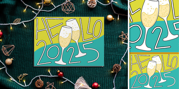 Hello 2025 Typography New Year Card (teacher made) - Twinkl