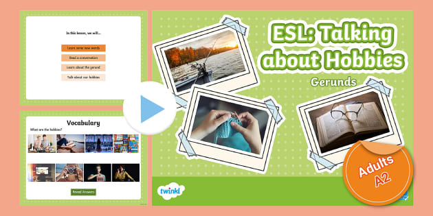 ESL Talking about Hobbies (teacher made) - Twinkl