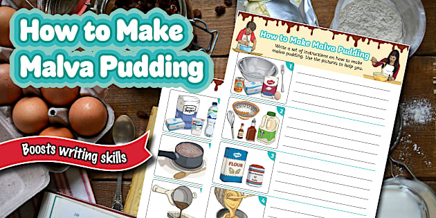 Intermediate Phase Home Language How to Make Malva Pudding