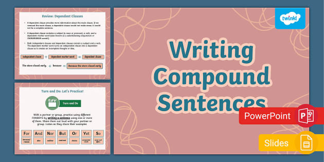 Writing Compound Sentences PowerPoint & Google Slides