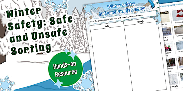 Winter Safety: Safe and Unsafe Sorting Cards - Twinkl - KS1