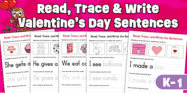 Read, Trace, and Write Valentine's Day Sentences Worksheets