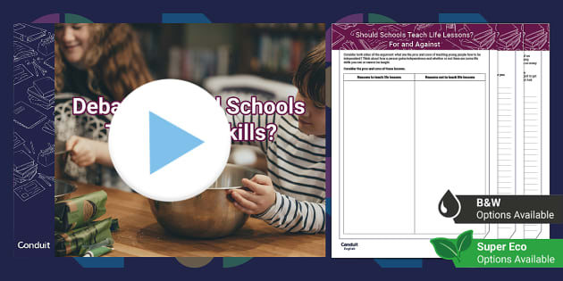 Debate: Should Schools Teach Life Skills? Persuasive Pack