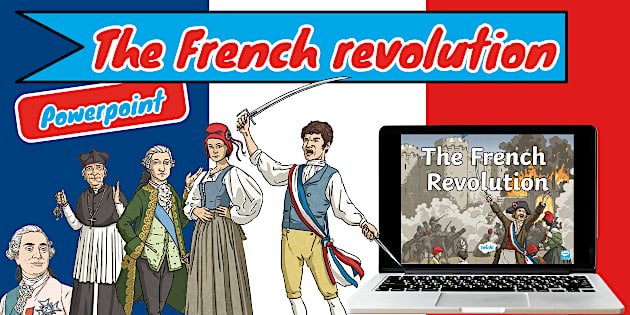 Powerpoint - The French Revolution