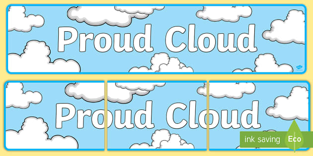 Proud Cloud Display Pack Our Proud Cloud Display Banner - proud cloud