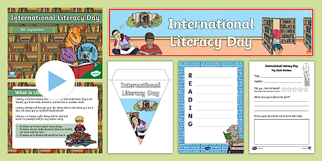 International Literacy Day Resource Pack - Twinkl