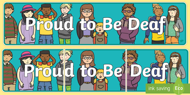 Proud to Be Deaf Display Banner