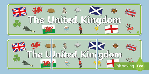 👉 United Kingdom Display Banner (Teacher-Made) - Twinkl