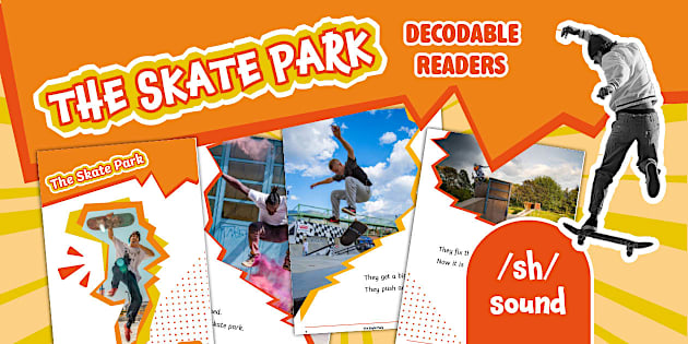 The Skate Park Decodable Reader